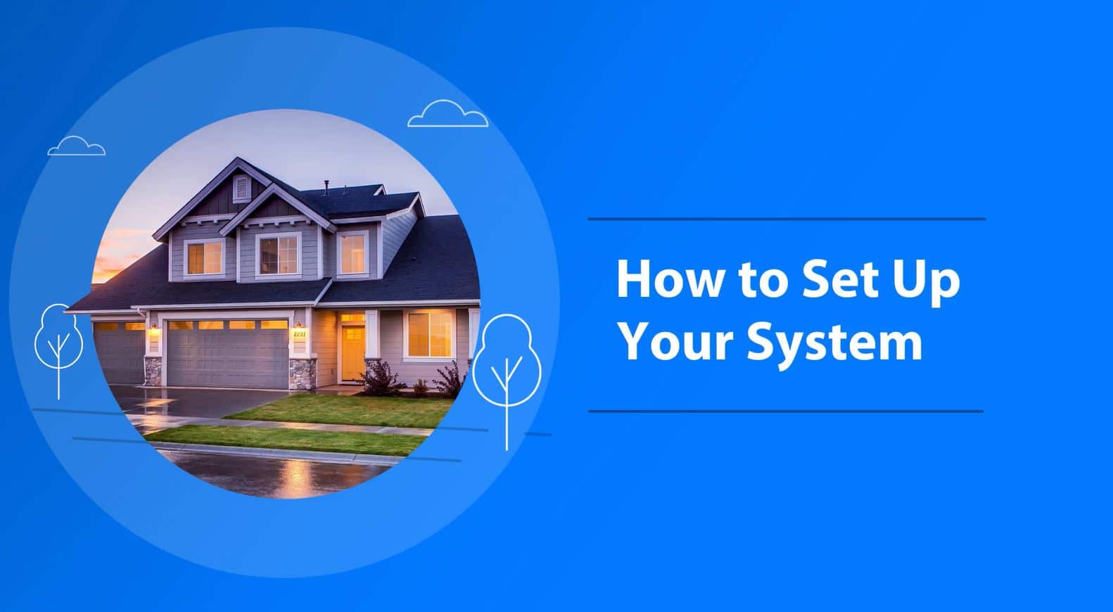 How to set up your system | Bug Tussel Wireless